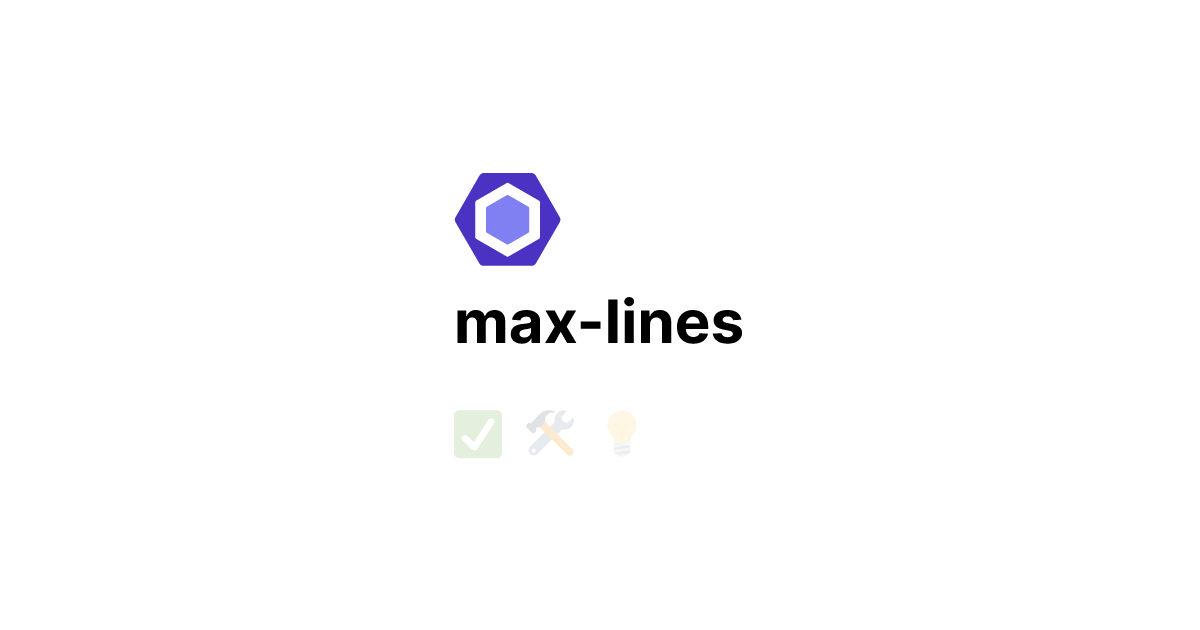 max-lines - ESLint - Pluggable JavaScript Linter