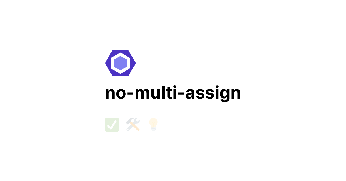 No Multi Assign Eslint Pluggable Javascript Linter