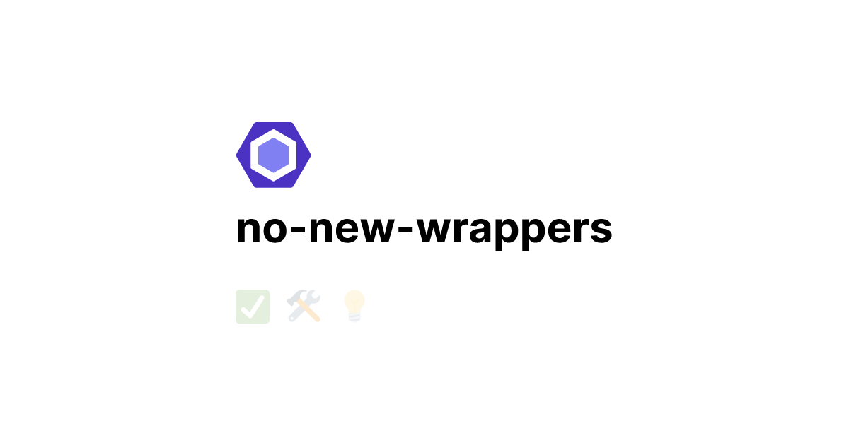 No New Wrappers Eslint Pluggable Javascript Linter