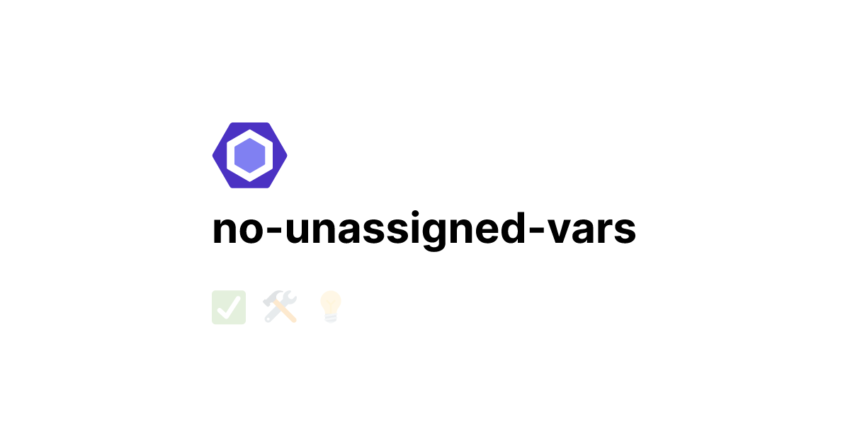 No Unassigned Vars Eslint Pluggable Javascript Linter