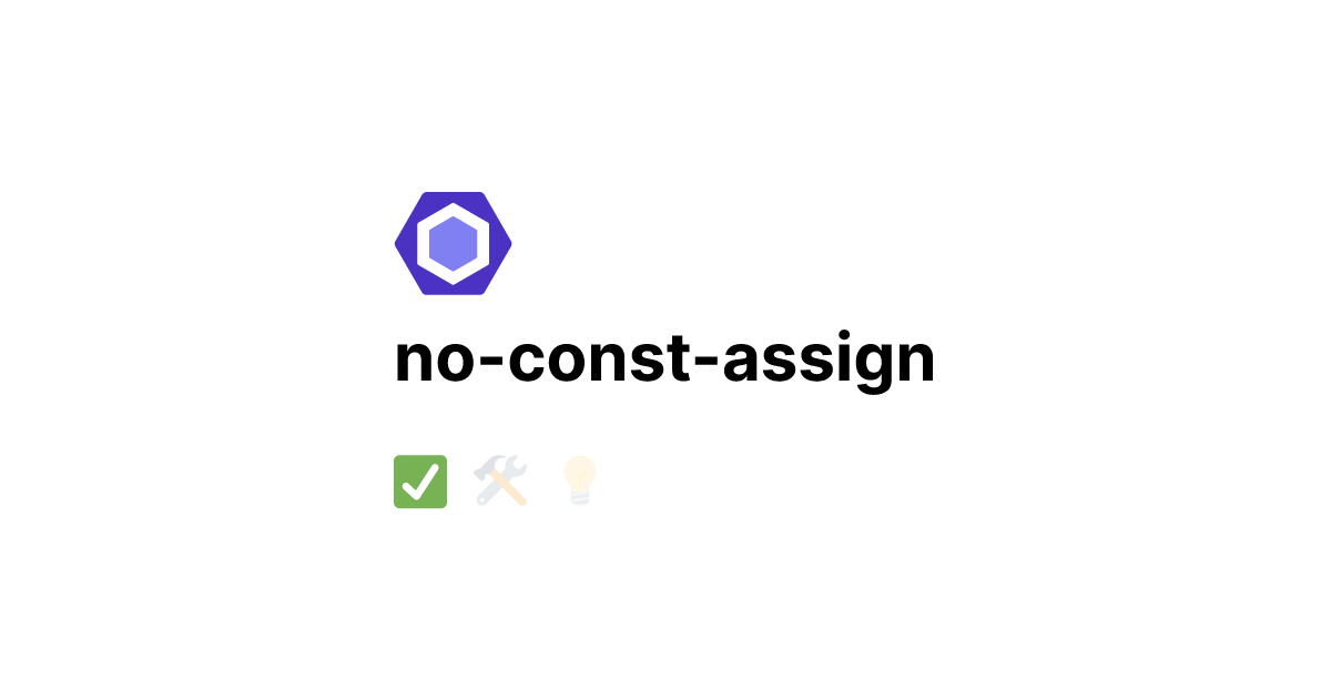No Const Assign Eslint Pluggable Javascript Linter