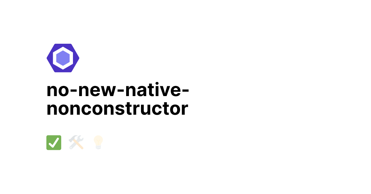 No New Native Nonconstructor Eslint Pluggable Javascript Linter