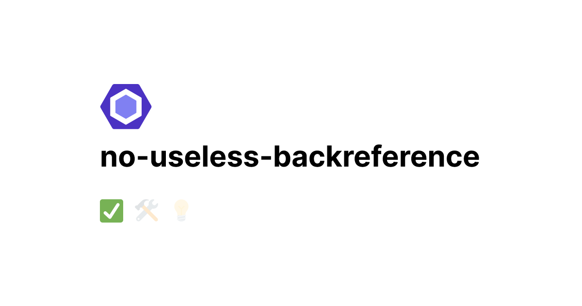 No Useless Backreference Eslint Pluggable Javascript Linter